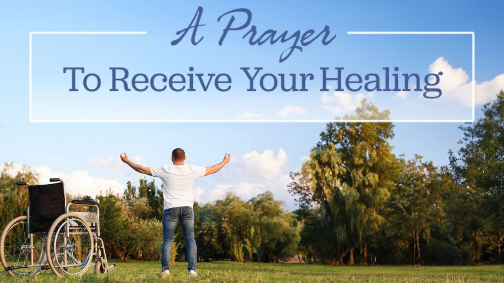 A Prayer To Receive Your Healing - KCM Europe