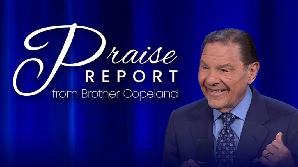 Praise Report From Kenneth Copeland - KCM Europe