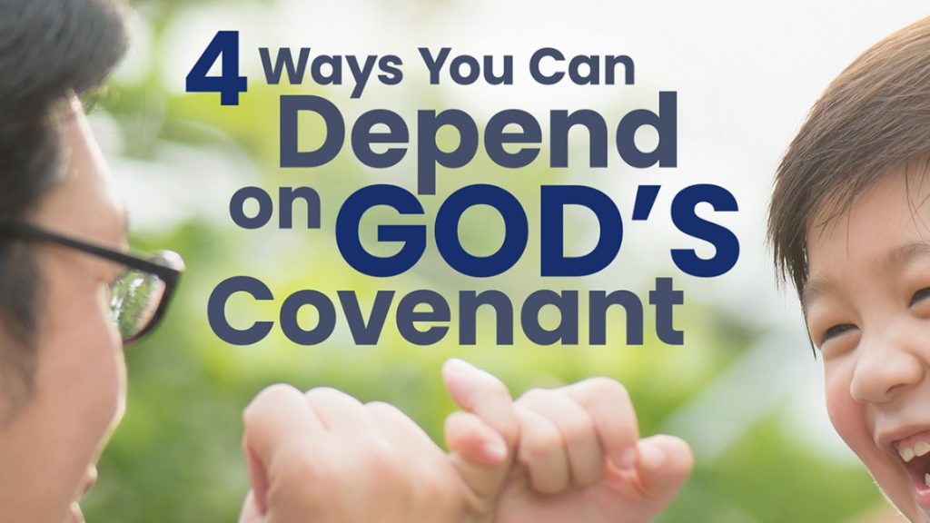 4 Ways You Can Depend on God’s Covenant - KCM Europe