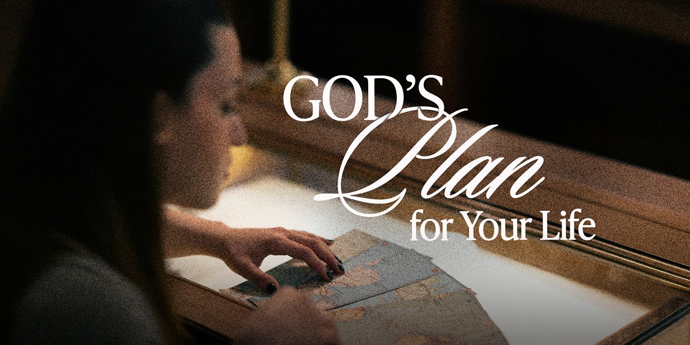 How To Find God’s Plan for Your Life - KCM Europe